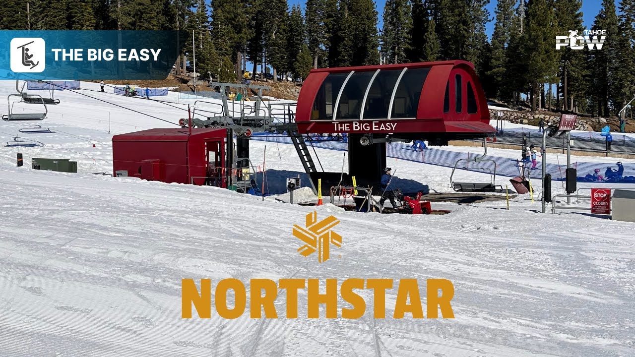 The Big Easy Lift at Northstar – Beginner-Friendly Access to Gentle ...
