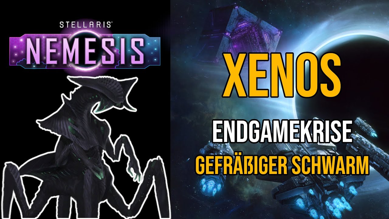 Stellaris NEMESIS | Plan B | Gefräßiger Schwarm als Endgame Krise | Es ...