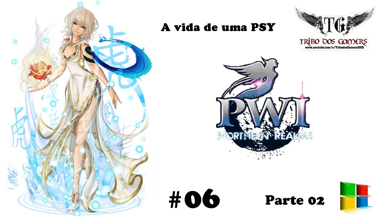 Perfect World International - A Vida de uma PSY - Episódio 06: Token 6 ...