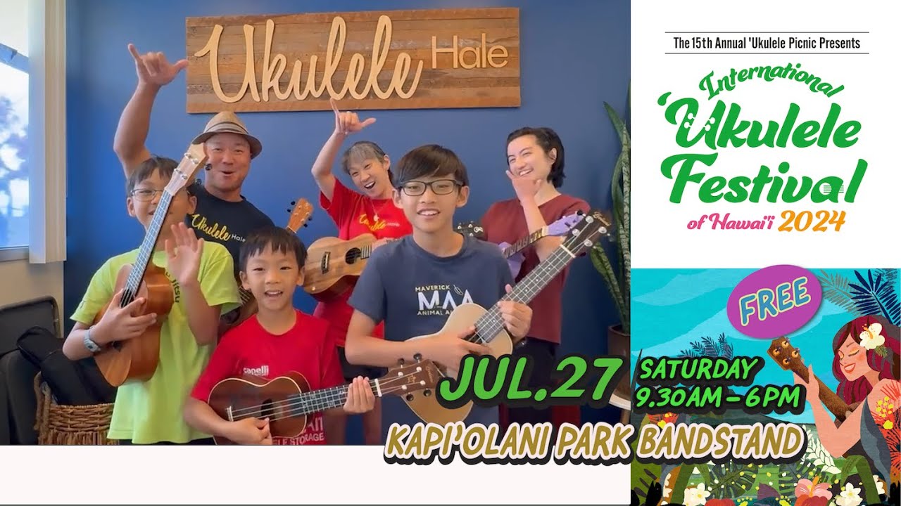 UKULELE HALE MESSAGE for INTERNATIONAL UKULELE FESTIVAL of HAWAII 2024 - YouTube