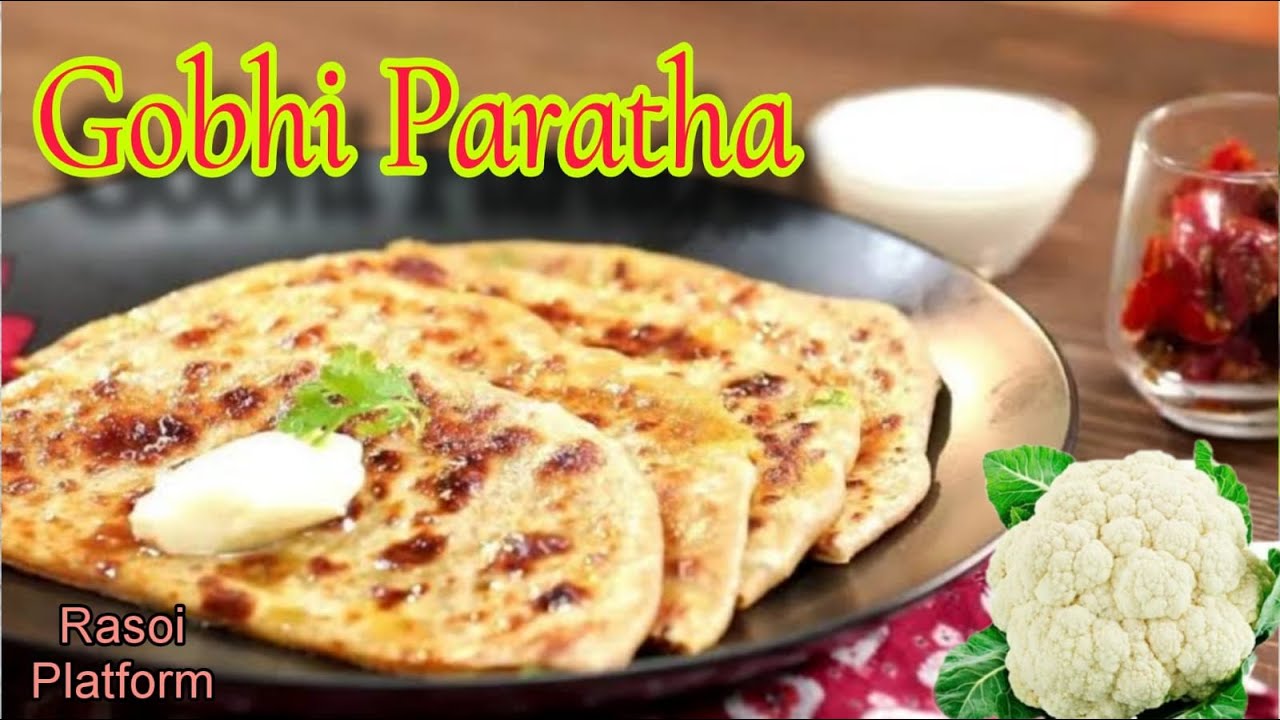 Gobhi Paratha Recipe || Chef Arti Srivastava || गोभी पराठा की रेसिपी ...