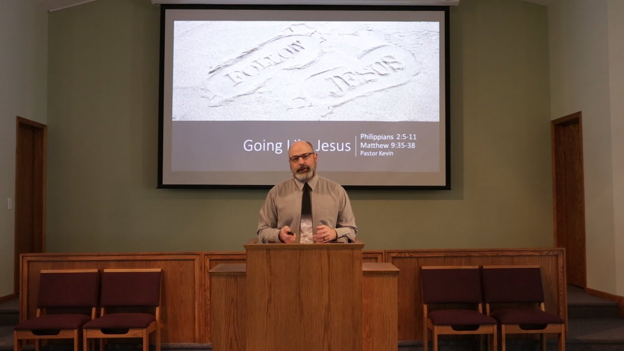 Going Like Jesus - Phil. 2:5-11 - Pastor Kevin Barnhart - YouTube