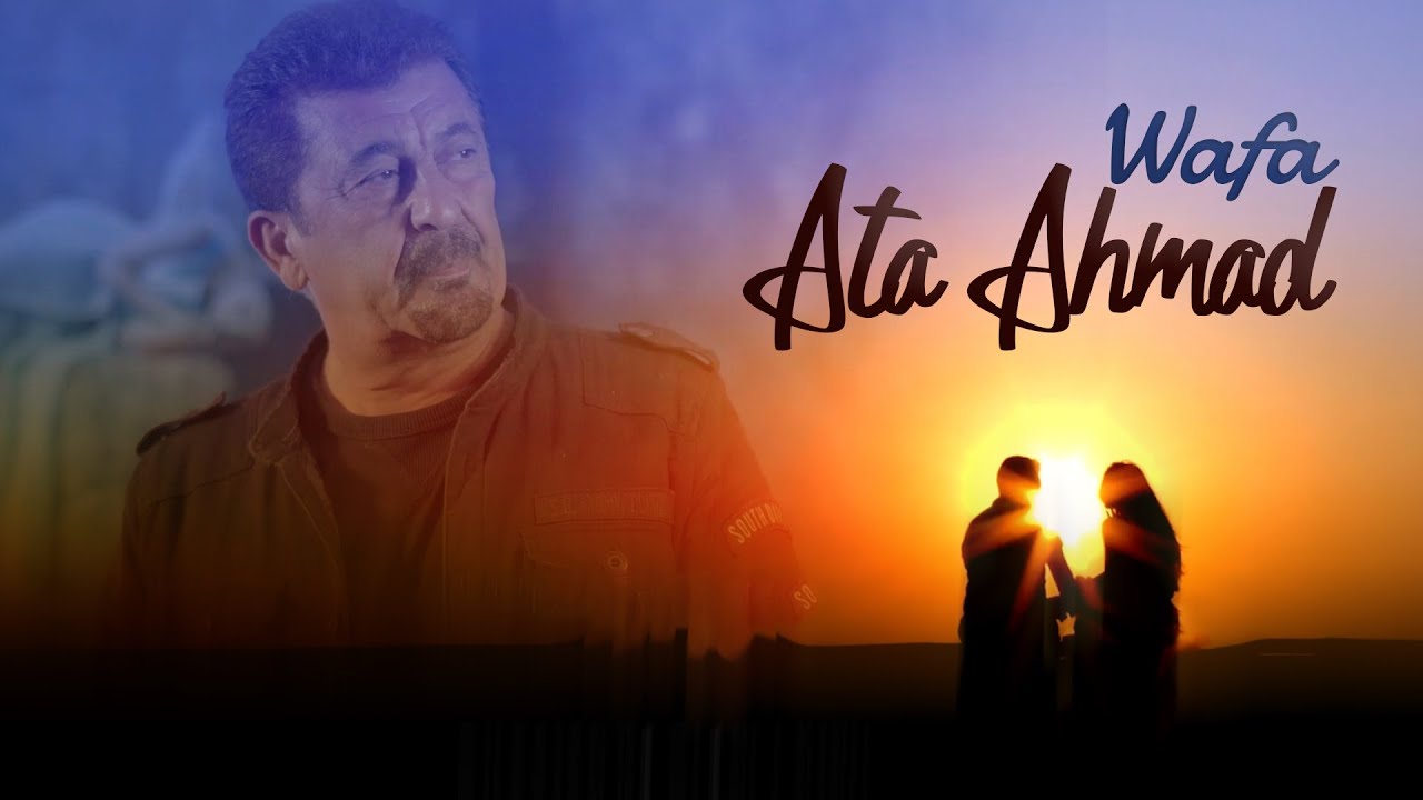Ata Ahmad - Wafa - YouTube