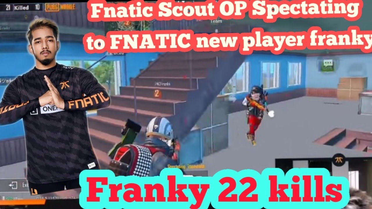 Fnatic Scout OP Spectating Fnatic new player Franky - YouTube