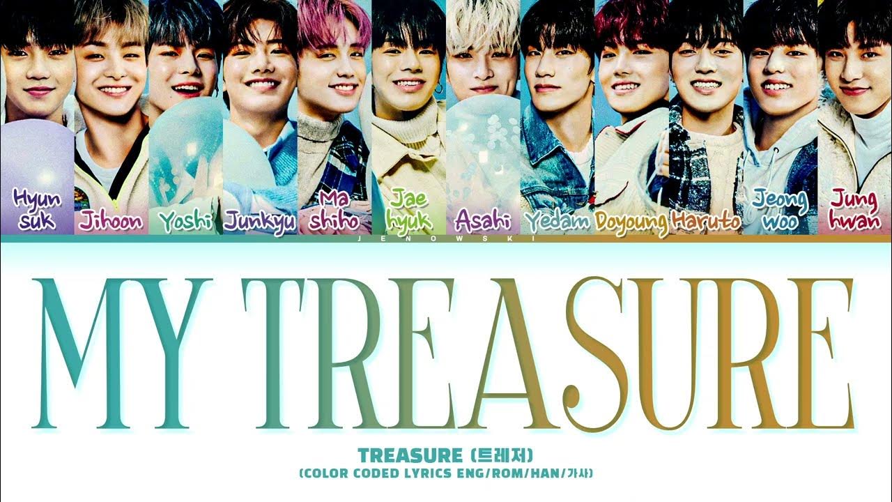 TREASURE (트레저) - 'MY TREASURE' (Color Coded Eng/Rom/Han/가사) - YouTube