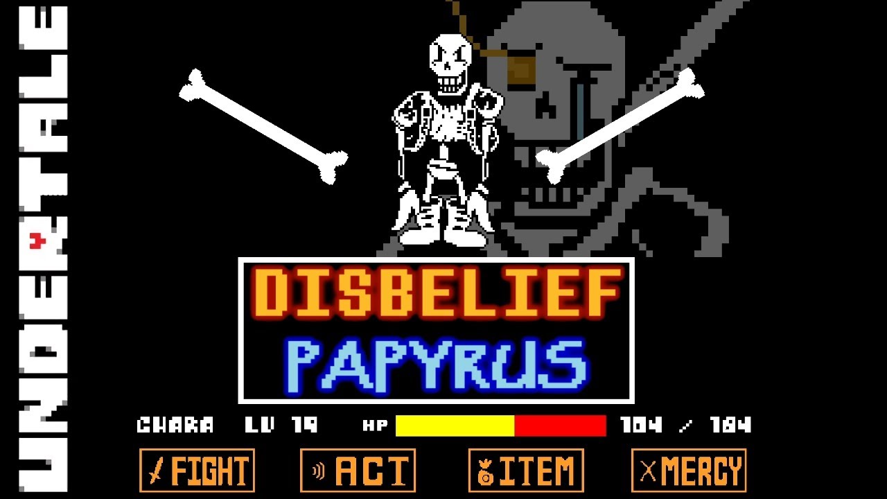 【UndertaleAU】不信パピルス戦(Papyrus's Genocide Route)【DISBELIEEF PAPYRUS ...