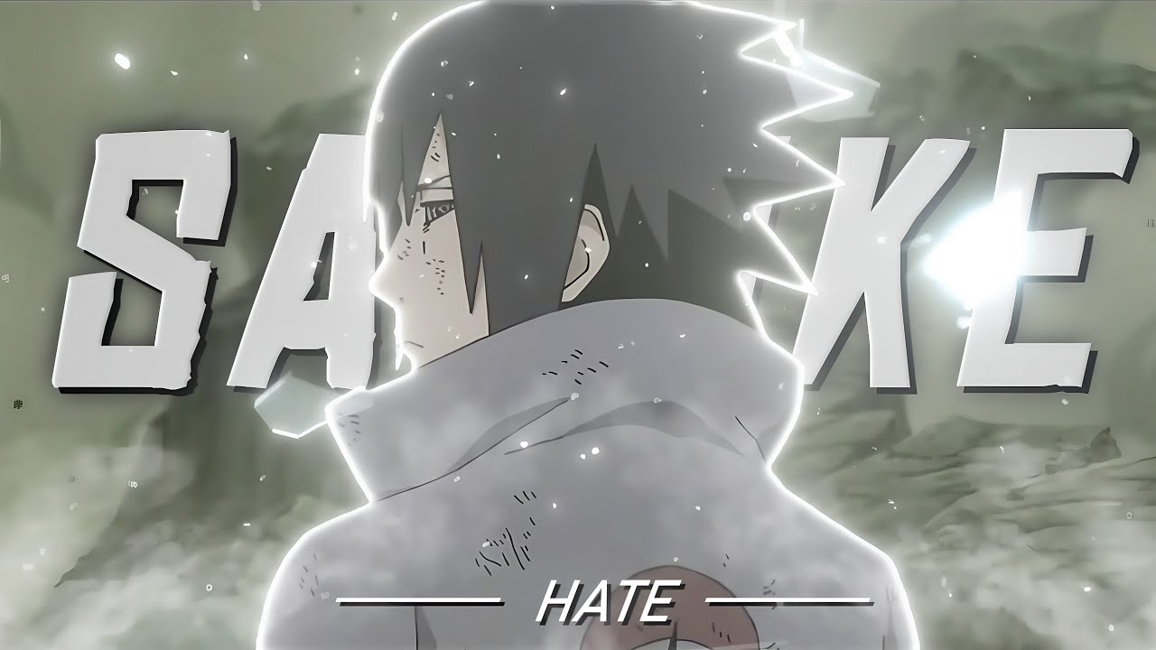 Sasuke hate🎃 / just a Phantom [ AMV ] Edit - YouTube