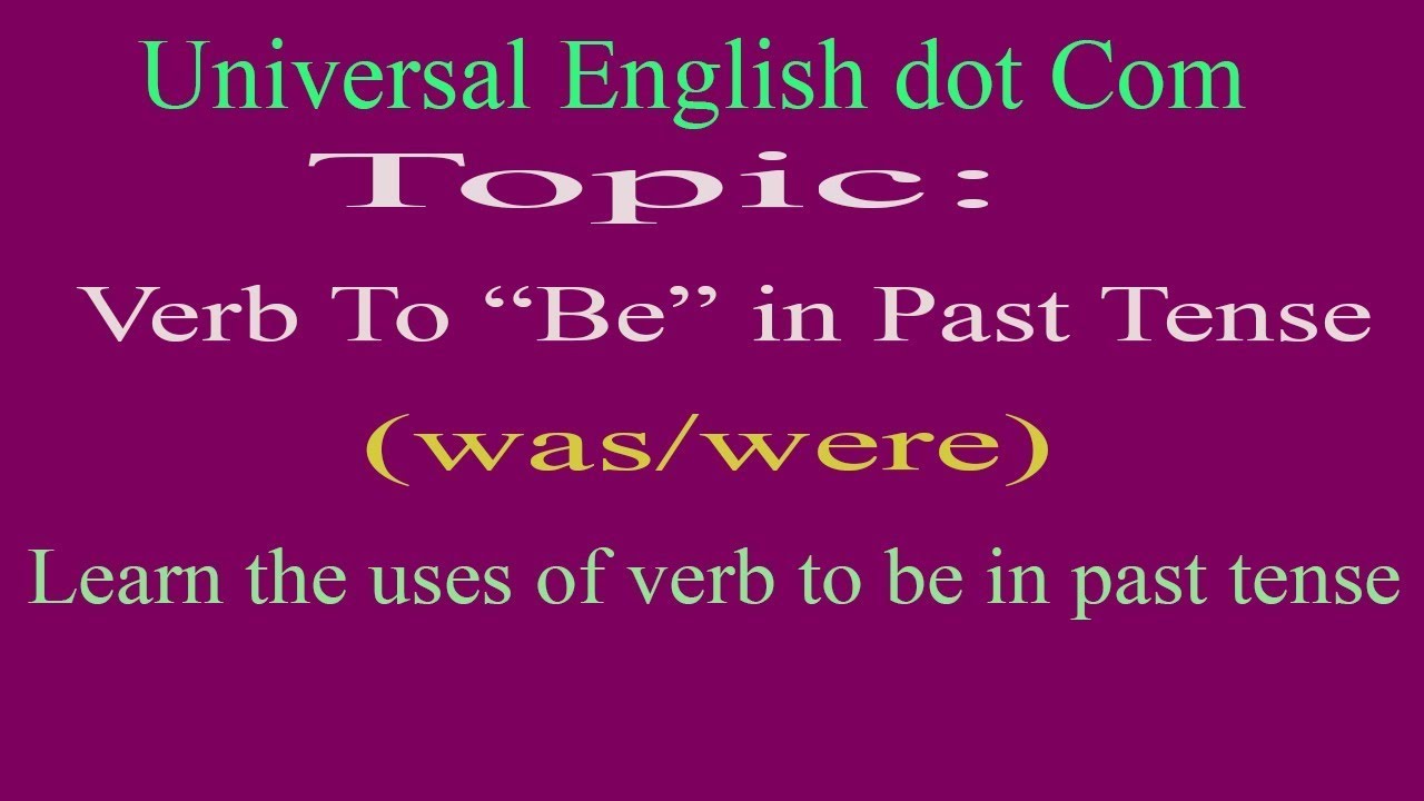 Uses Of Verb To Be In Past Tense was were For JSC SSC HSC uses-of-verb-to-be-in-past-tense-was-were-for-jsc-ssc-hsc