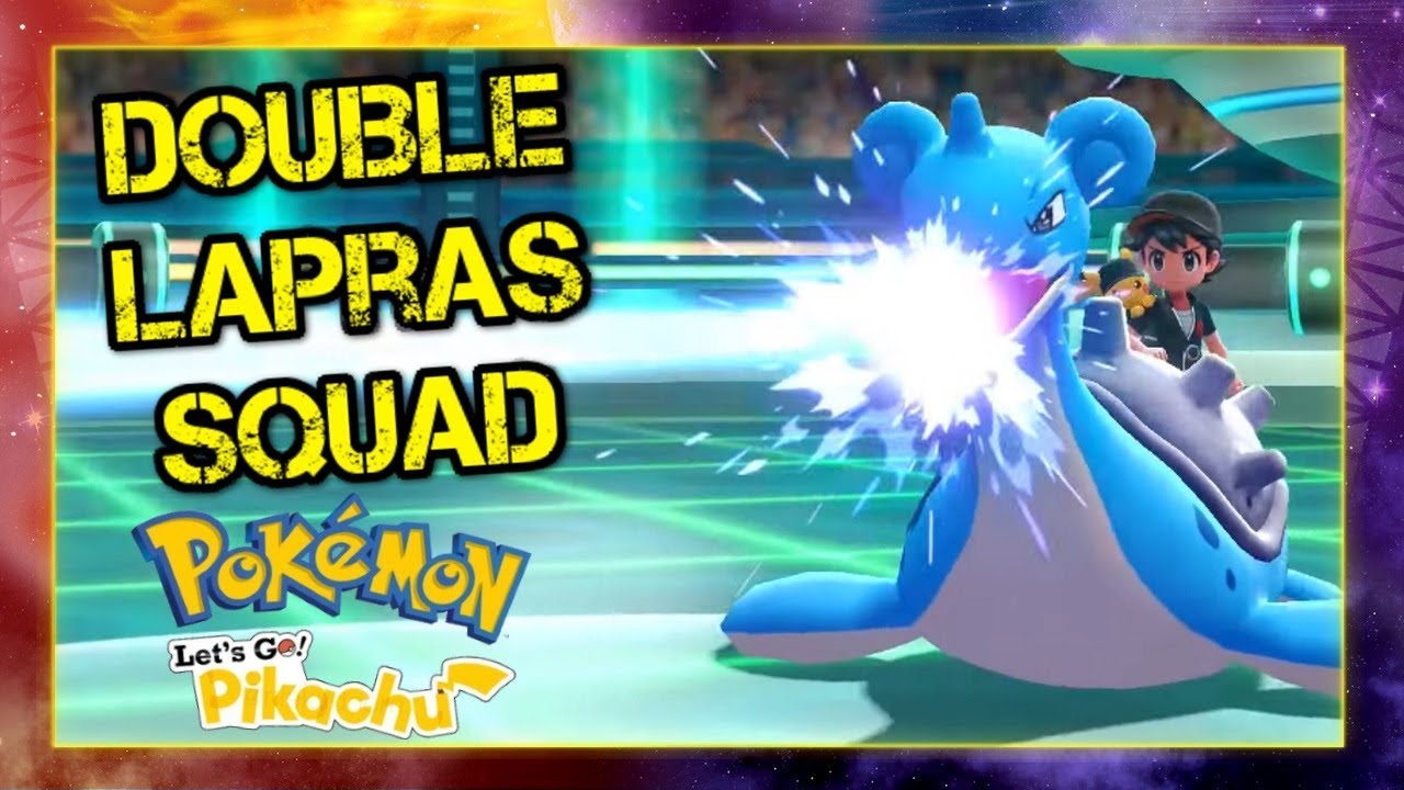 Double Lapras Squad! Pokemon Let's Go Pikachu & Eevee Wi-Fi Battle ...