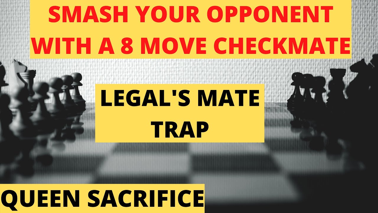 Legal's Mate Trap or Blackburne Trap|CHESS OPENING TRAPS AND TRICKS TO ...