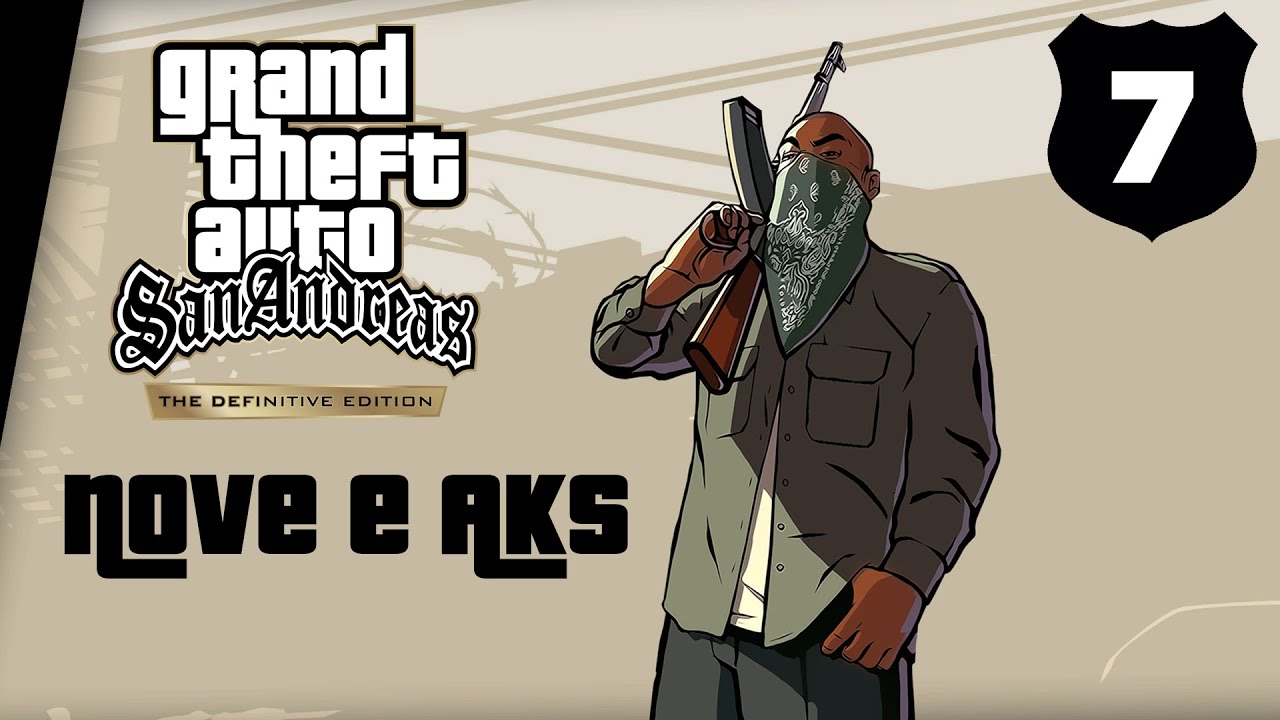 GTA San Andreas The Definitive Edition em PT-BR #7 - NOVES E AKS (PS5 ...