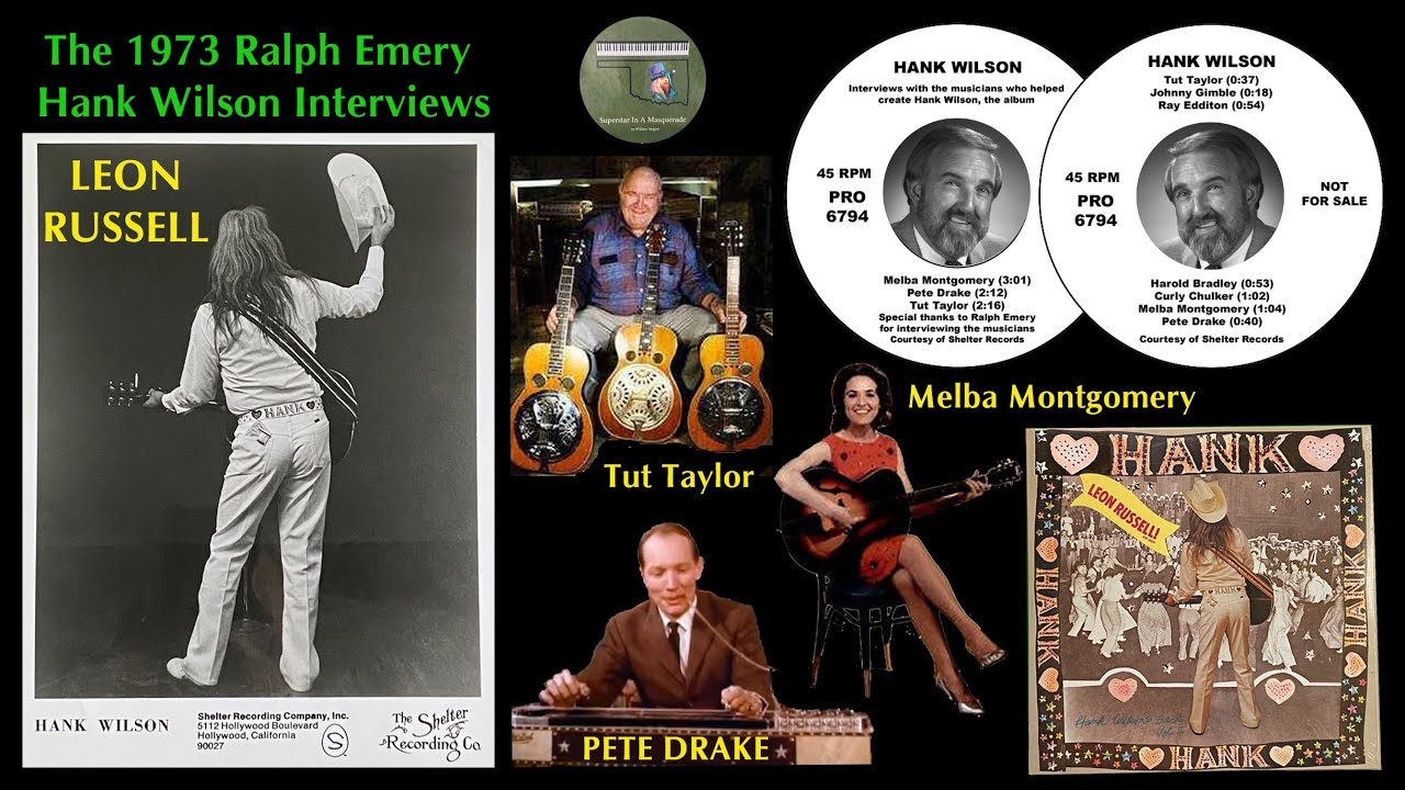 The Complete Hank Wilson interviews Ralph Emery 1973 Leon Russell promo ...