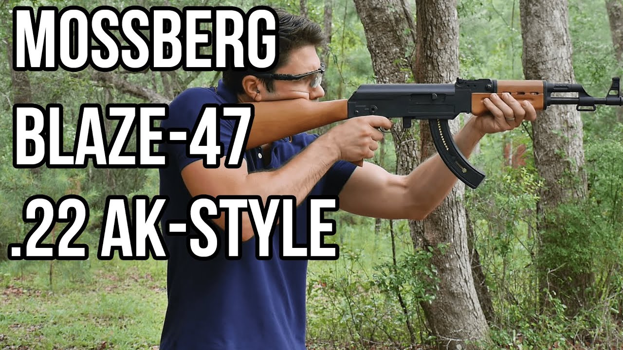 Hands-On Review of the Mossberg Blaze-47 AK-style .22 Rifle - YouTube