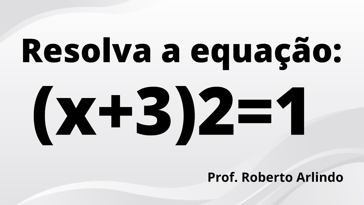 Resolva A Seguinte Equa o x 3 2 1 YouTube Resolva A Seguinte Equa o x 3 2 1 YouTube