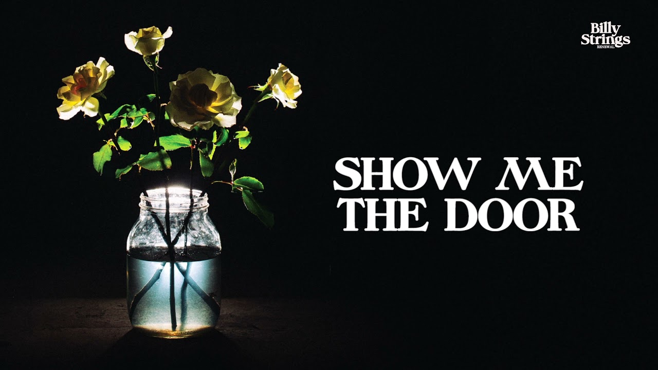 Billy Strings - Show Me The Door Chords - Chordify