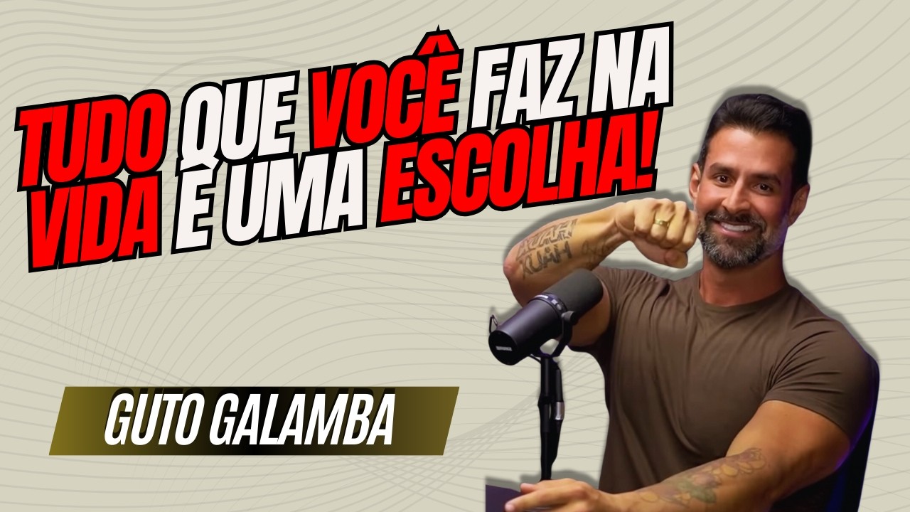 Guto Galamba | Tudo Na Vida É Questão De Escolha - YouTube