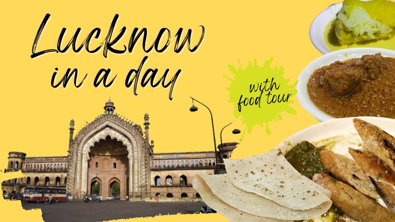 Lucknow in a Day | Lucknow Tour Guide | Lucknow Food Tour - YouTube