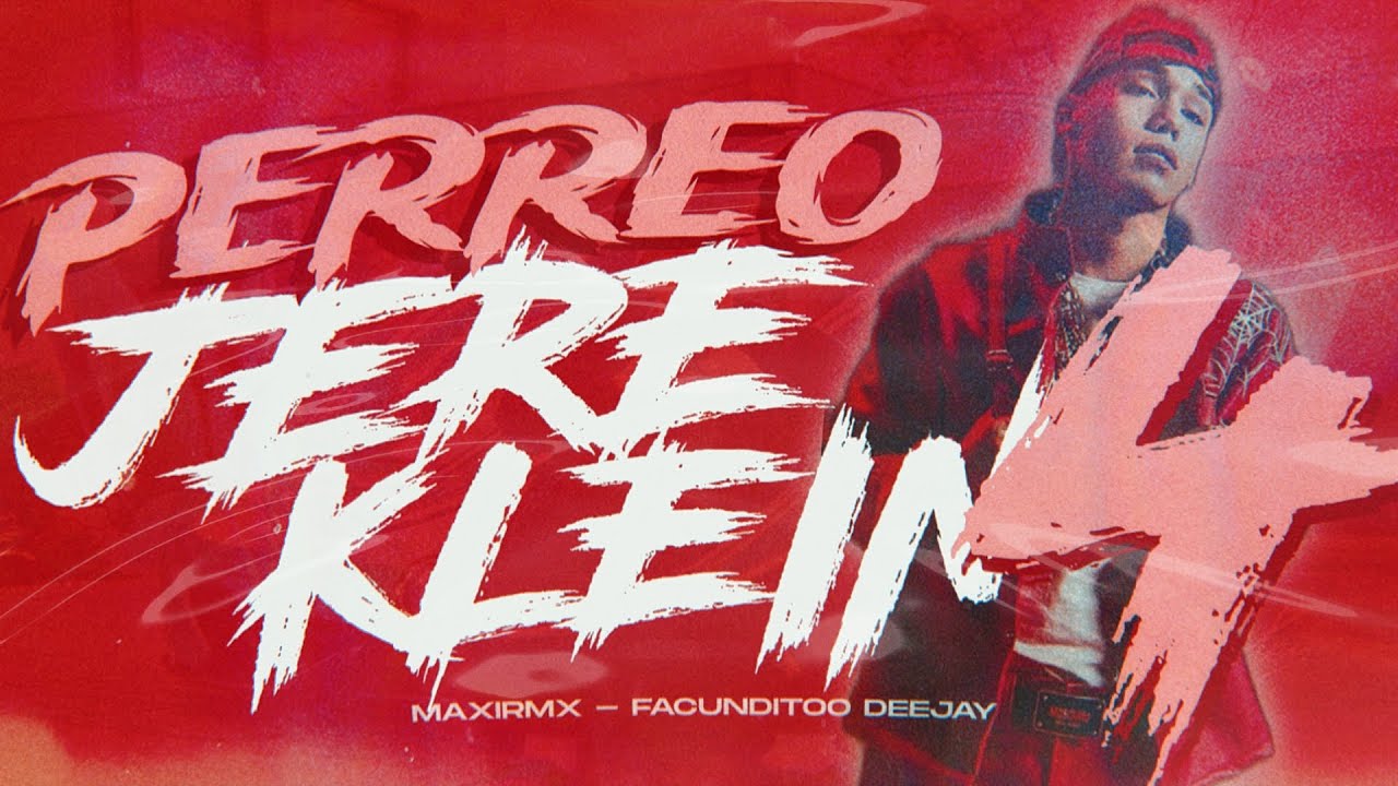 PERREO JERE KLEIN 4👺 - MAXIRMX . FACUNDITOO DEEJAY - YouTube