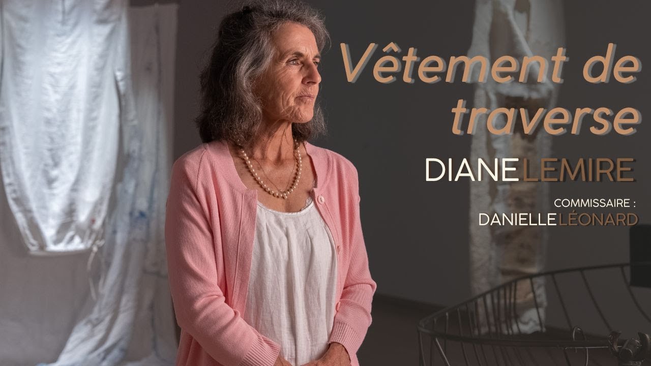 «Vêtement de traverse» de Diane Lemire au Centre d'exposition de Mont ...