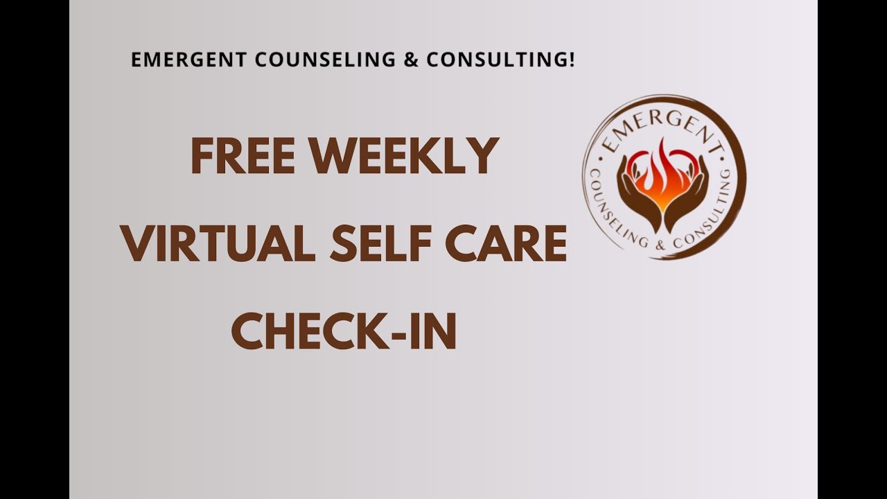 Free Weekly Virtual Self Care Check-In - YouTube