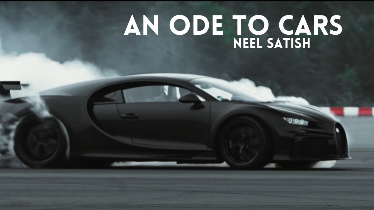 An Ode To Cars | Neel Satish - YouTube