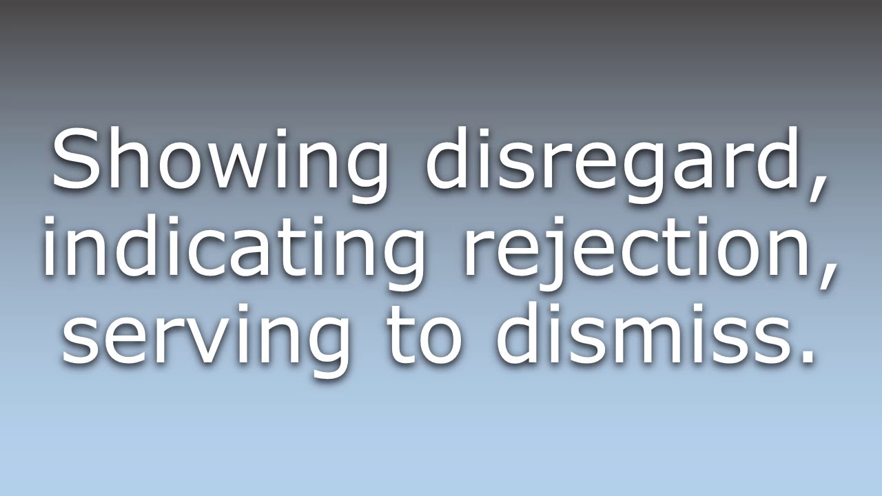 What does Dismissive mean? - YouTube