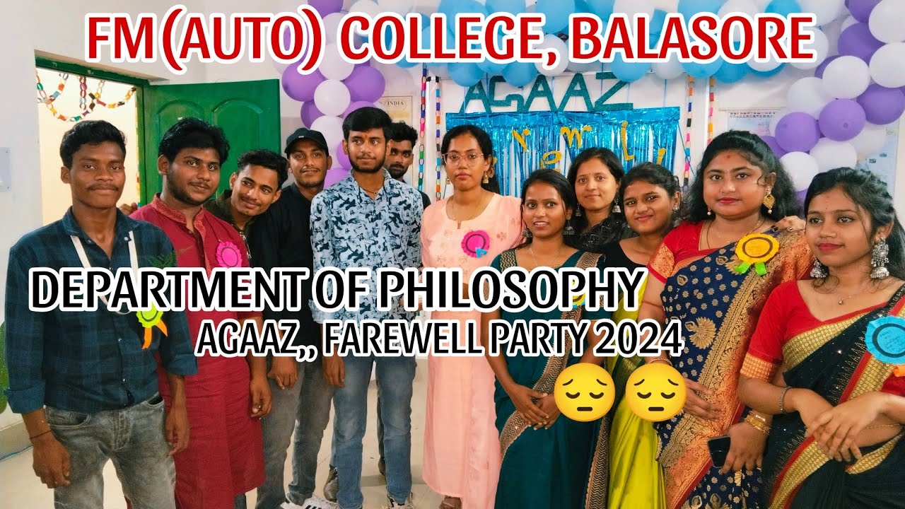 DEPARTMENT OF PHILOSOPHY ♥️ FAREWELL PARTY 2024🎉//FM COLLEGE BALASORE 💐 ...