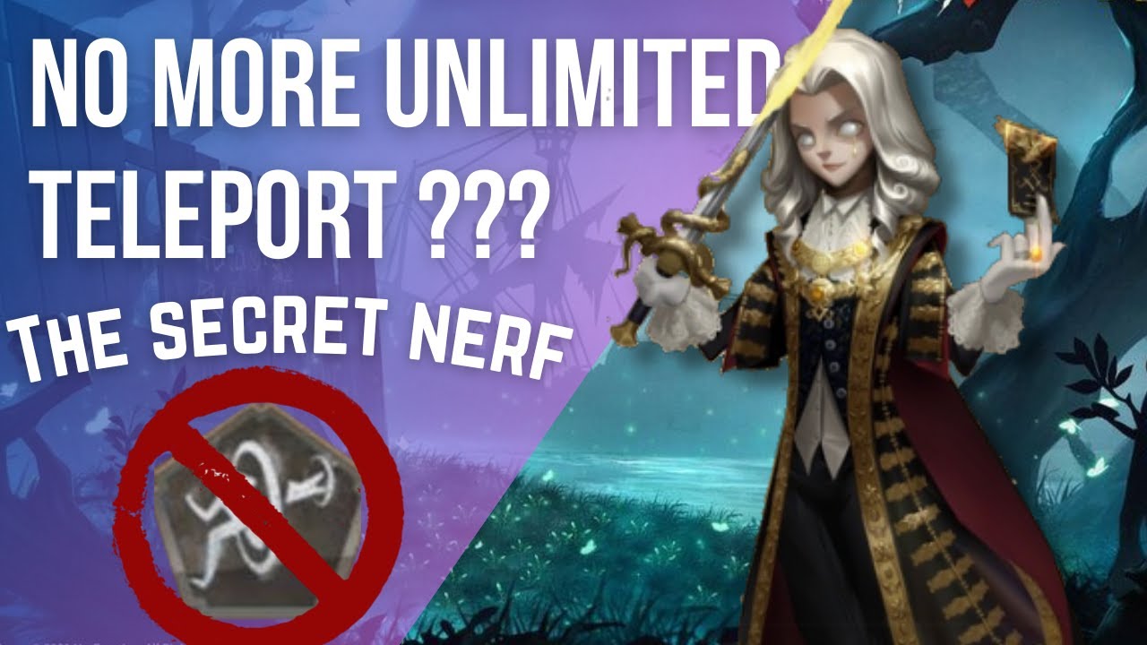 NO MORE UNLIMITED TELEPORT? - NETEASE KILLED JOSEPH #identityv #idv # ...