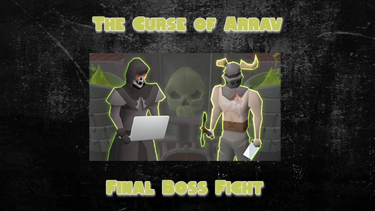 The Curse of Arrav - Final Boss Fight Guide - OSRS - YouTube