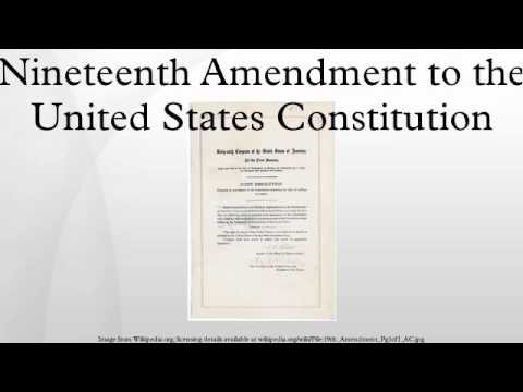 Nineteenth Amendment to the United States Constitution - YouTube