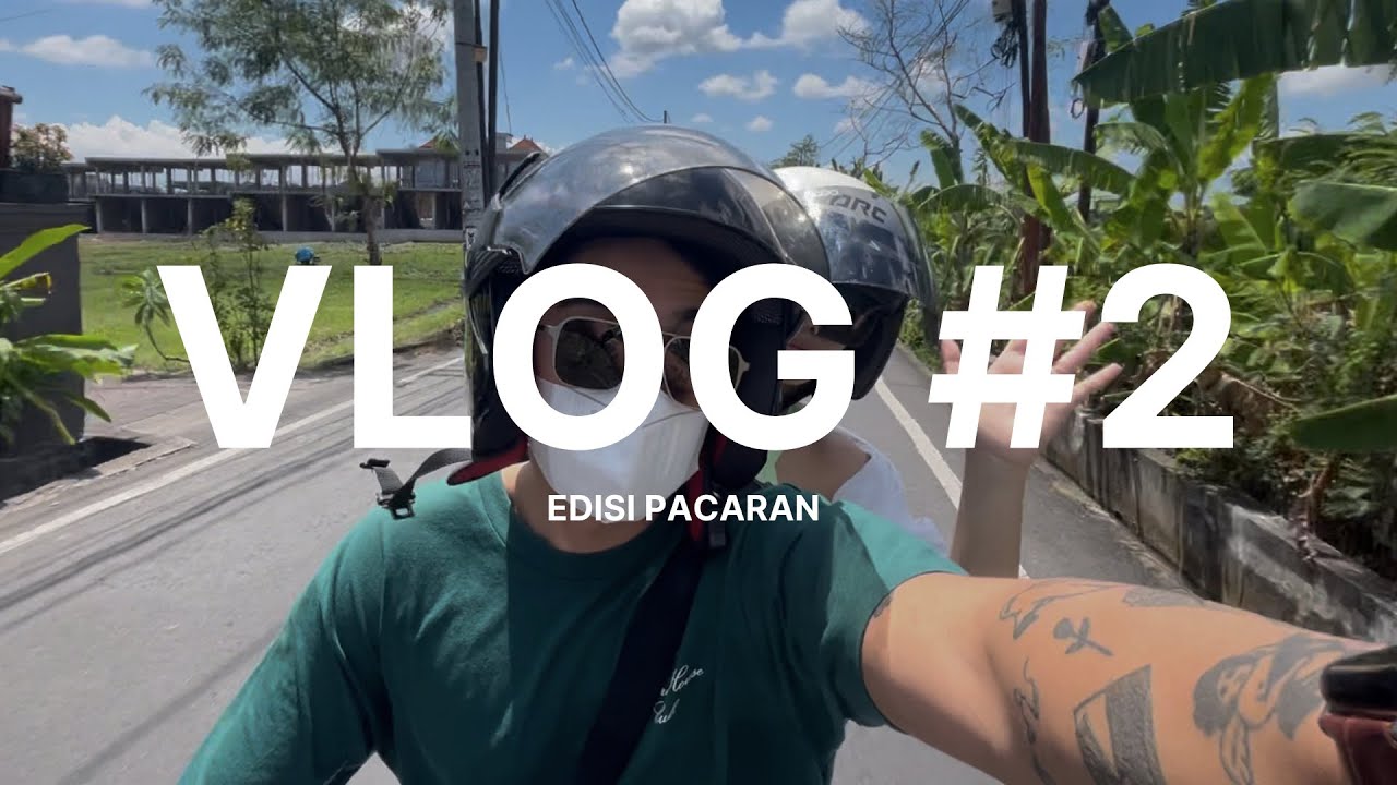 VLOG Day 2 - Pacaran di Bali - YouTube