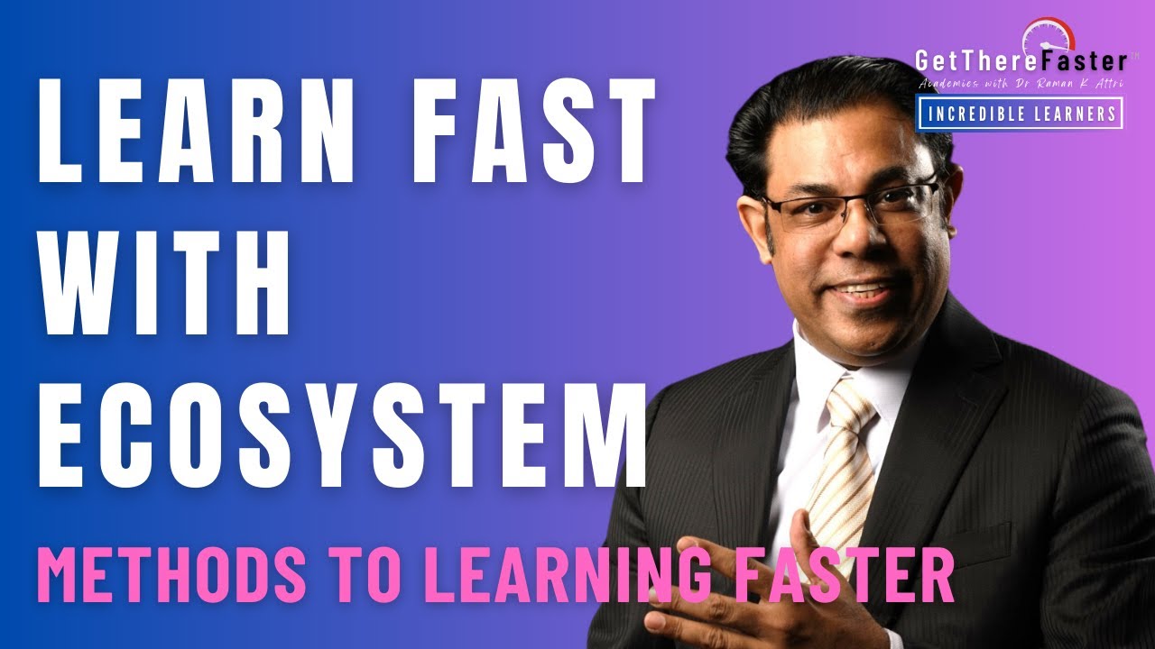 How to Learn Faster by Leveraging Your Ecosystem - YouTube