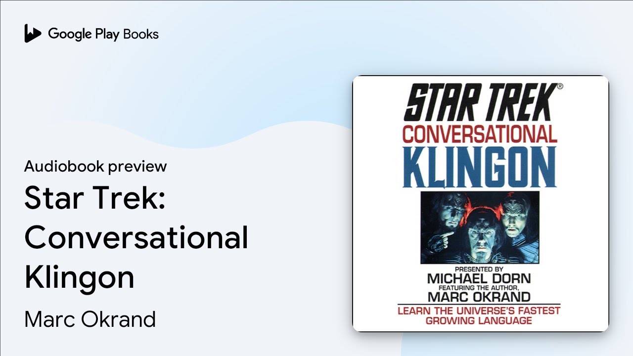 Star Trek: Conversational Klingon by Marc Okrand · Audiobook preview ...