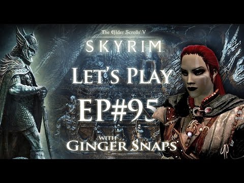 Let's Play Skyrim EP#95 - Wisp Wrappings - YouTube