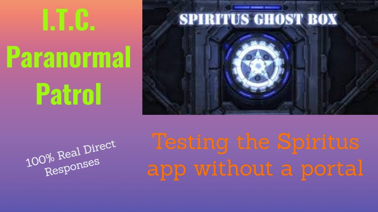 Spiritus Ghost Box app test without using my portal! - EP1 #SPIRITUS # ...