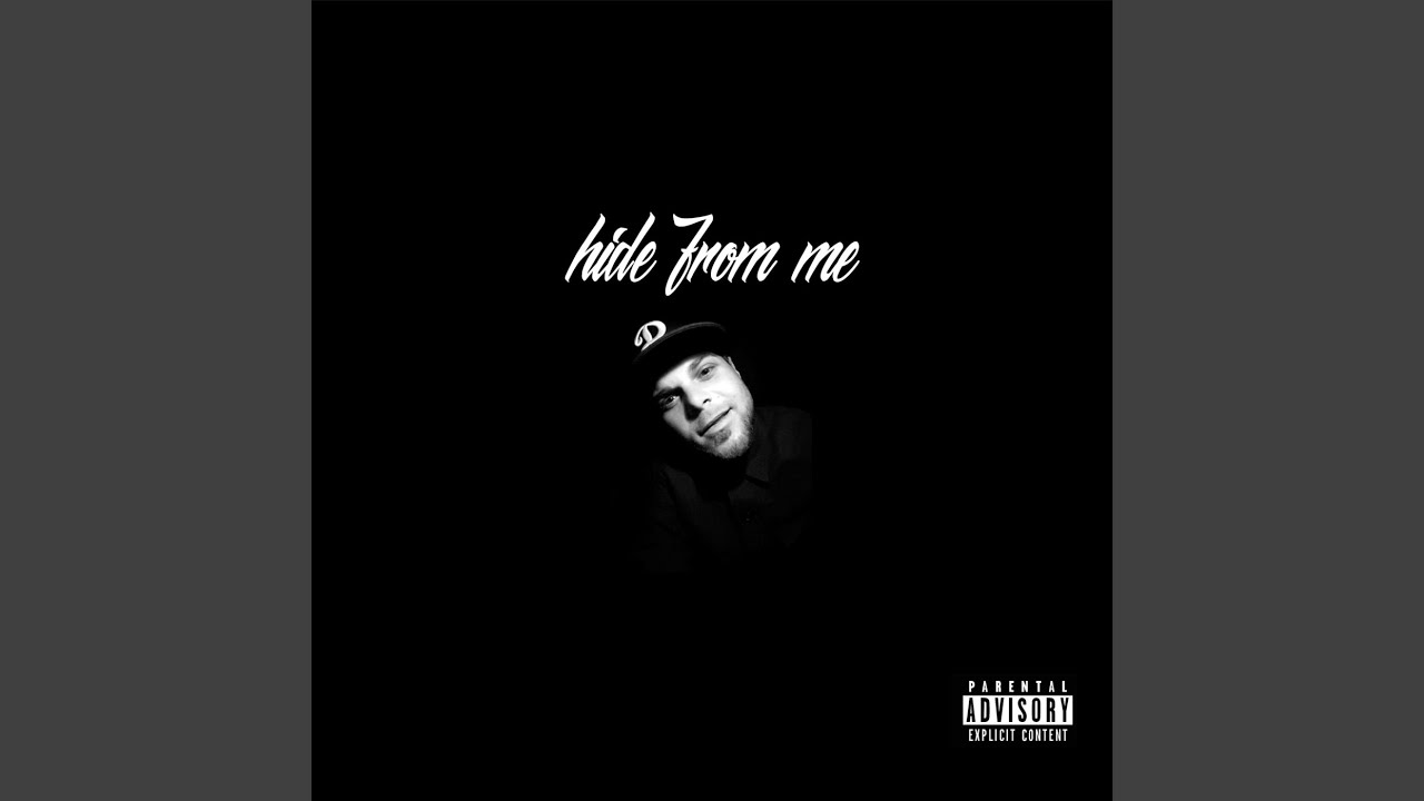 Hide from Me - YouTube