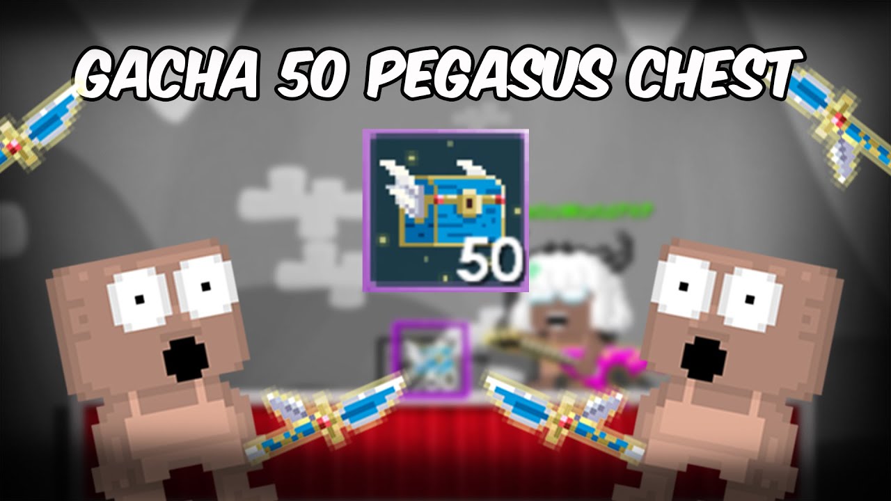 GACHA 50 PEGASUS CHEST GROWTOPIA 2025 - YouTube