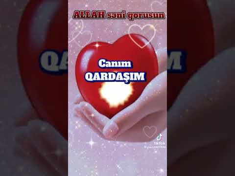 ♡Canım Qardaşım♡