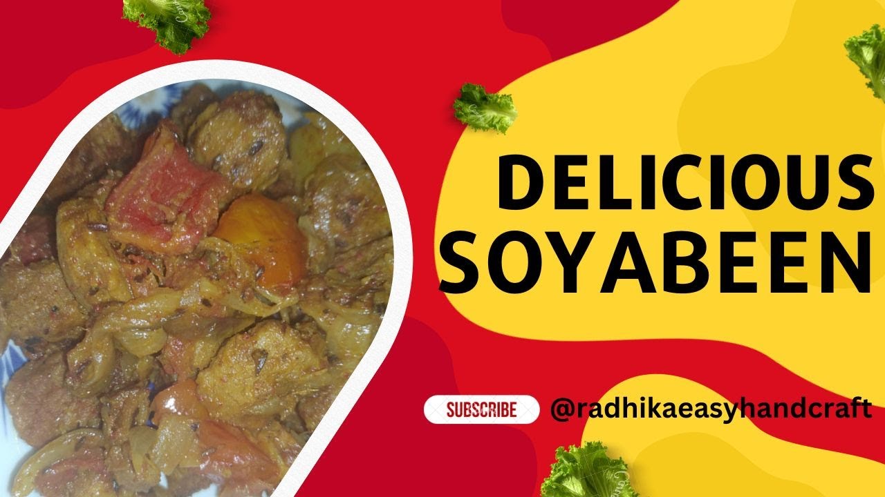 Soya been Delicious Yami and tasty by make Radhika easy hand craft ...