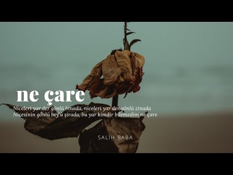 Salih Baba - Ne Çare