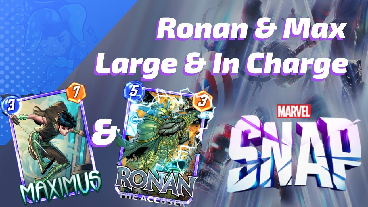 Taking Ronan to the MAXimus in this Marvel SNAP deck highlight - YouTube