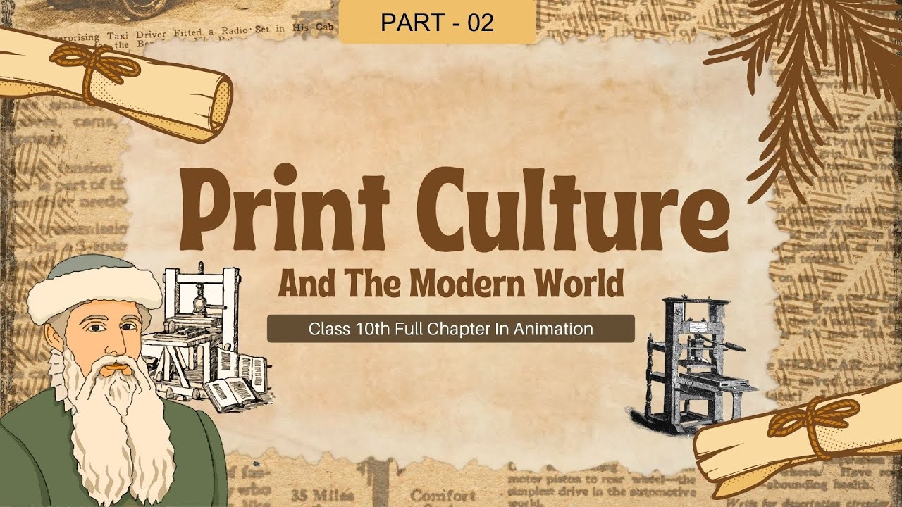 Print Culture And The Modern World Class 10 Full Animation Class 10 print-culture-and-the-modern-world-class-10-full-animation-class-10