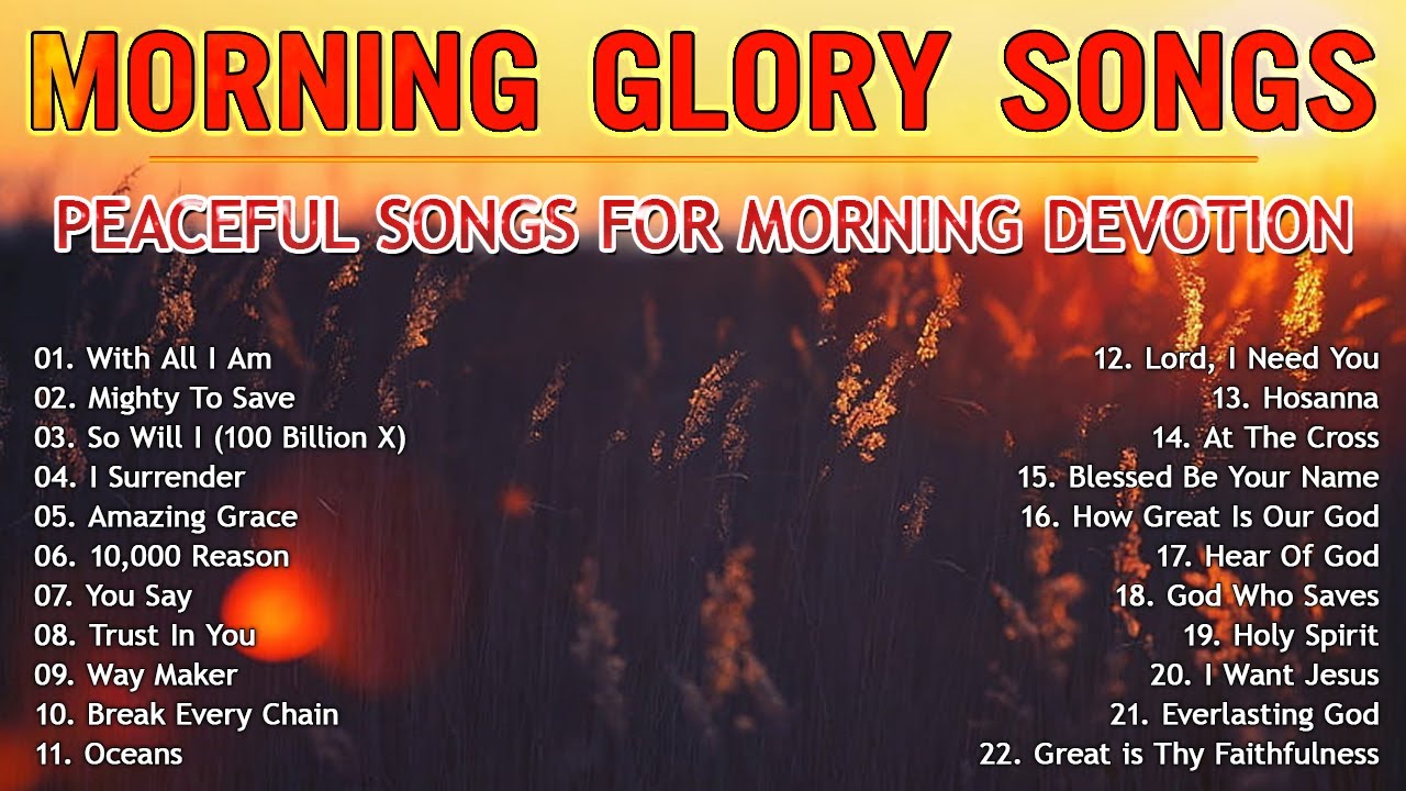 Uplifting Morning Worship Songs ☀️ Gentle, Peaceful Songs for Morning ...