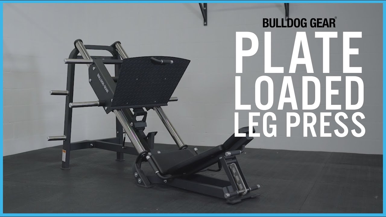 Bulldog Gear | Plate Loaded Leg Press Machine - YouTube
