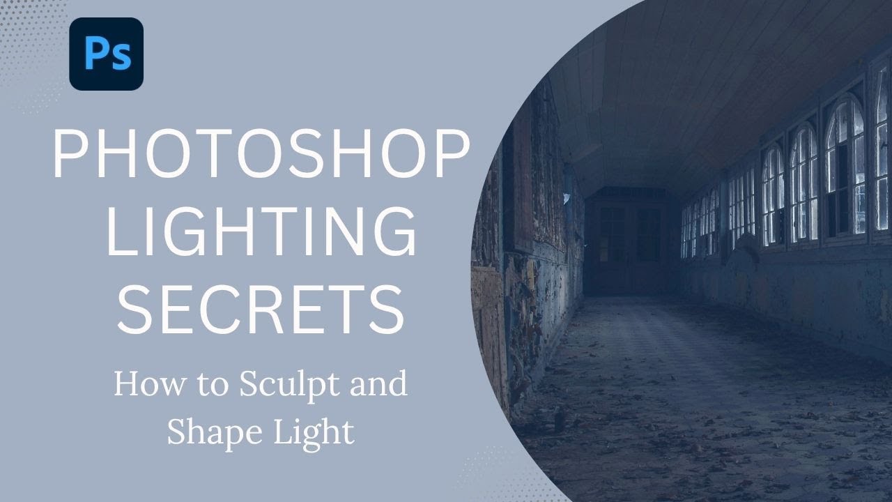 Photoshop Lighting Secrets How to Sculpt and Shape Light - YouTube