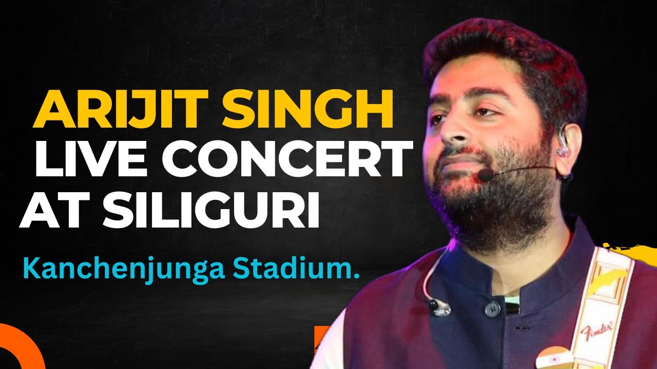 Arijit Singh Live Concert, Siliguri- Kanchenjunga Stadium || Arijit ...