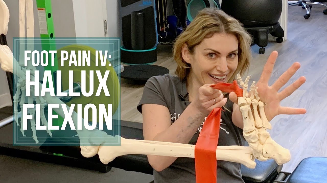 Can you move your big toe?! • Foot Pain IV Hallux Flexion w/ Band - YouTube