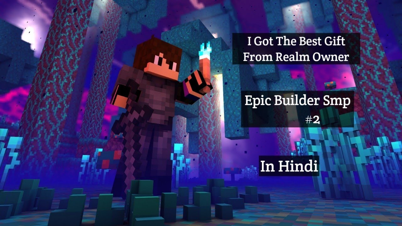 I Got The Best Gift From Smp! | Epic Builder Smp #2 | In Hindi [ S1 EP2 ...