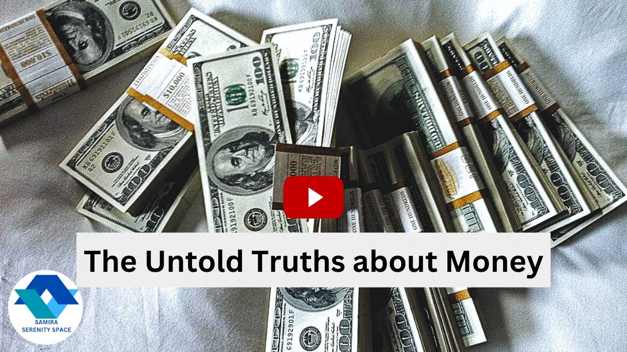 The Untold Truths About Money Dont Miss Out Youtube