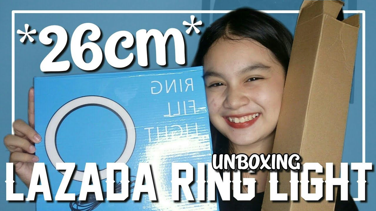 UNBOXING VERY AFFORDABLE LAZADA RING LIGHT *26 CM* (ENGLISH ONLY ...